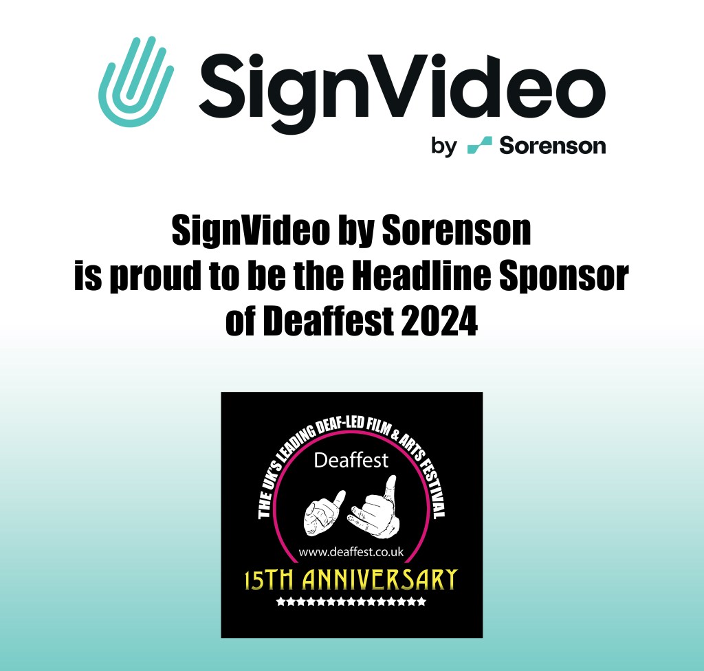 Headline Sponsor of Deaffest 2024: SignVideo by Sorenson | Deaffest