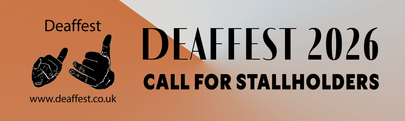 Set the Scene, Style Your Stall: Call for Stallholders at Deaffest 2026 ...